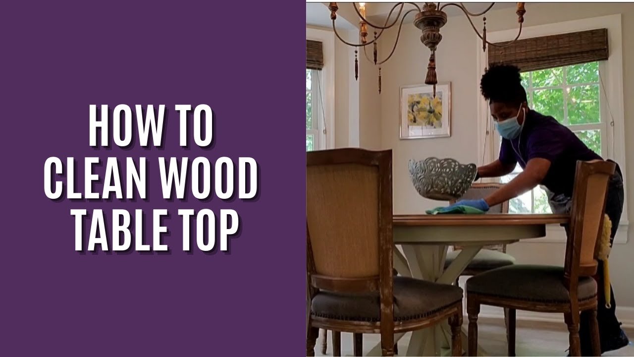 How to Clean a Wood Dining Table
