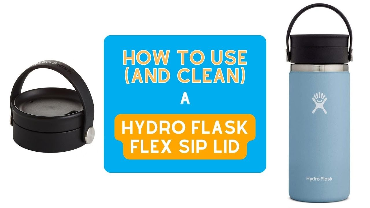 How to Clean Hydro Flask Sip Lid