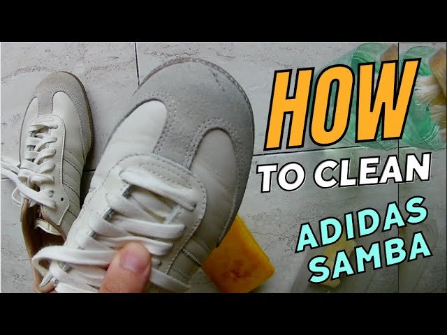 How to Clean Sambas Suede: Ultimate Guide for Spotless Shoes