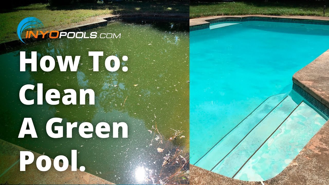 How to Clean the Green Pool: Expert Tips for Crystal Clear Water
